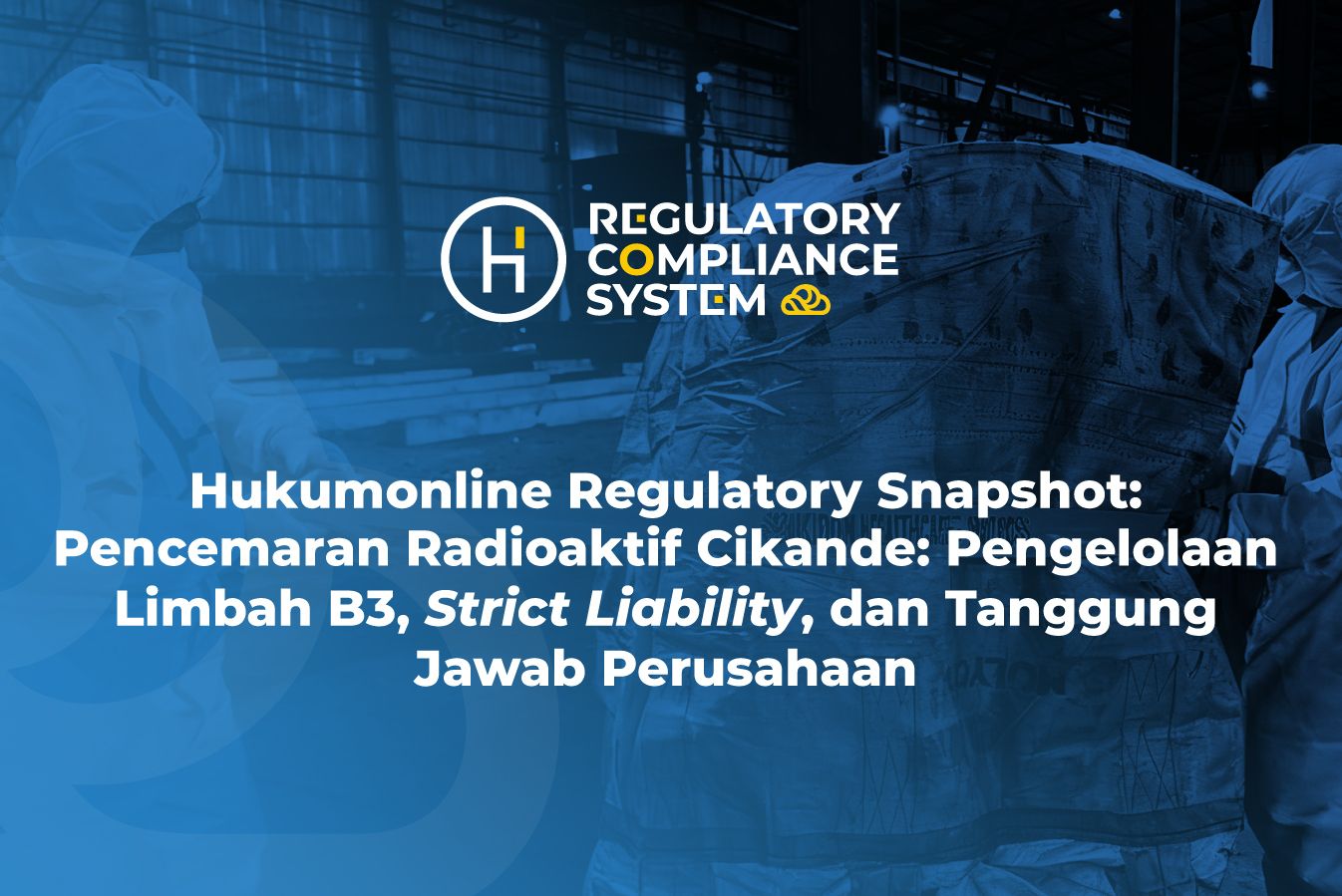 Solusi yang Regulatory Compliance System Tawarkan